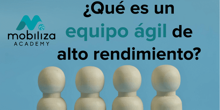 ¿Qué es un equipo ágil de alto rendimiento?